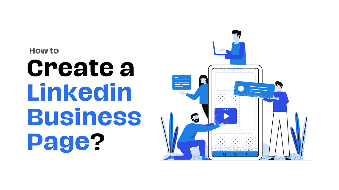 How to Create a LinkedIn Business Page in 2025